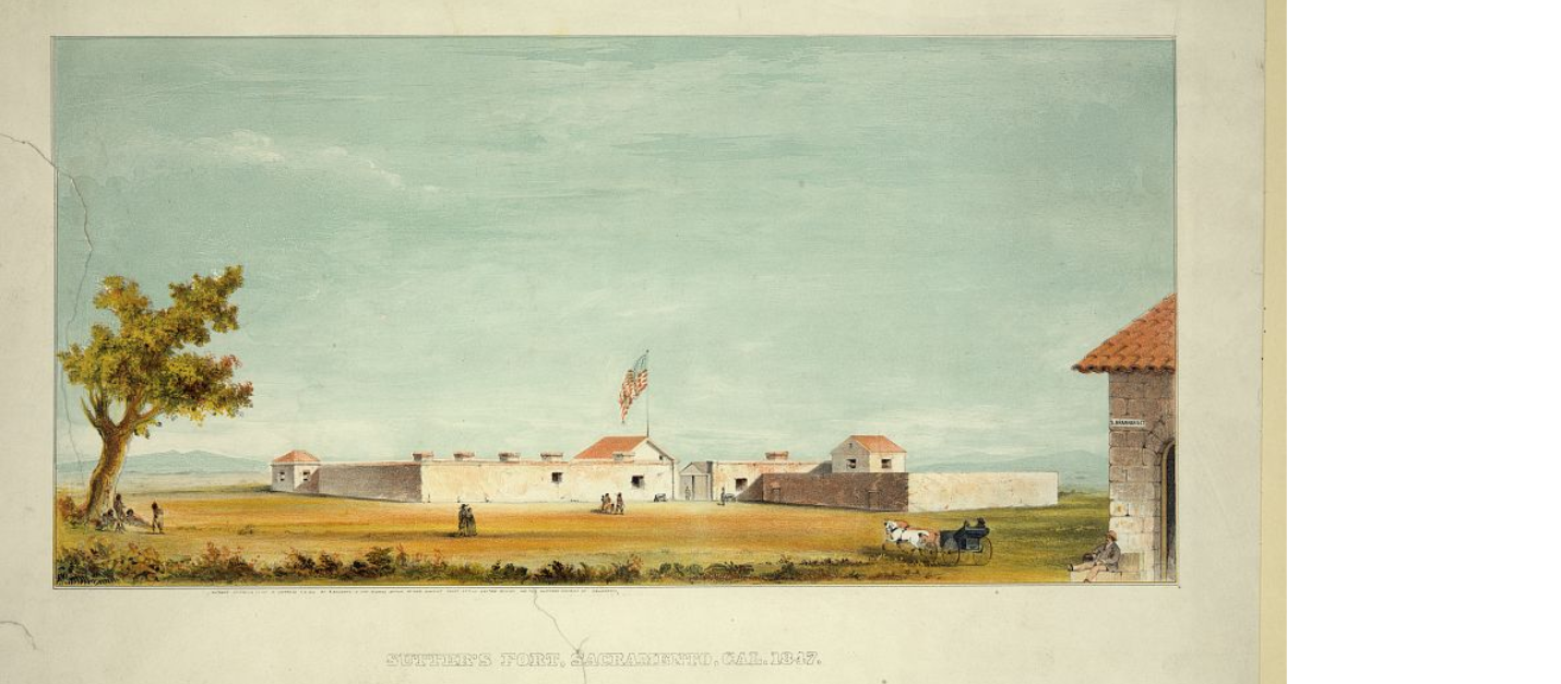 Sutter’s Fort Restored | goldfields